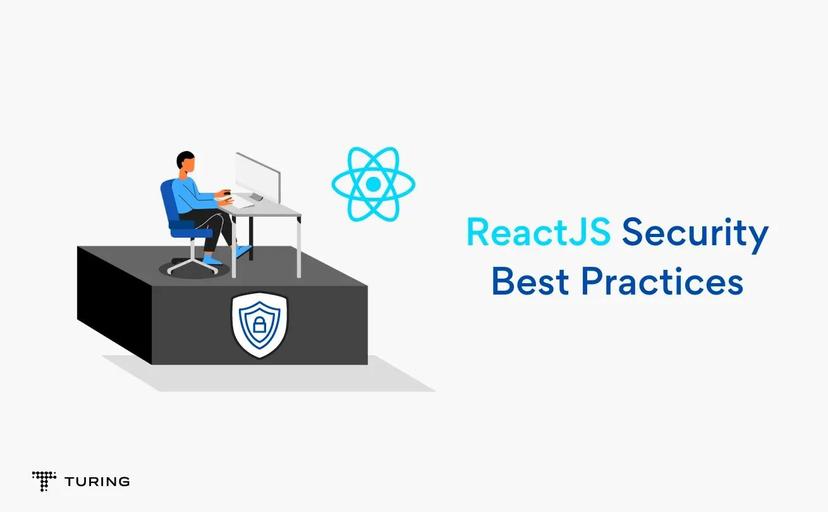 Best Practices For Securing Your Reactjs Application